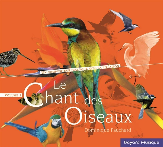 LE CHANT DES Oiseaux - Dominique Fauchard (Audio Cd) EUR 13,25 ...