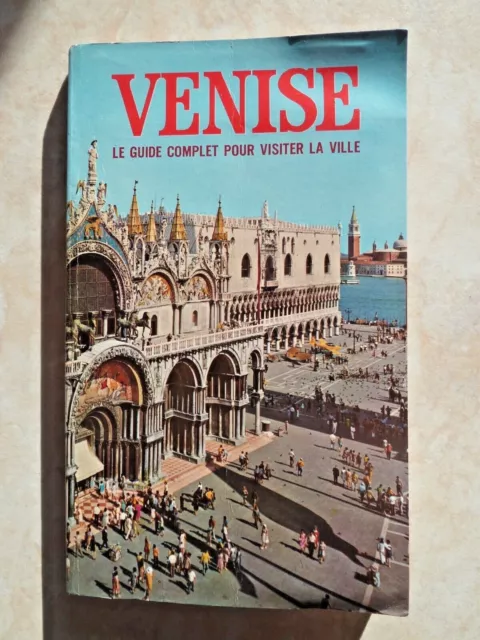 VENISE LE GUIDE Complet Pour Visiter La Ville (1980 Plan Inclus ... VENISE LE GUIDE Complet Pour Visiter La Ville (1980 Plan Inclus ...