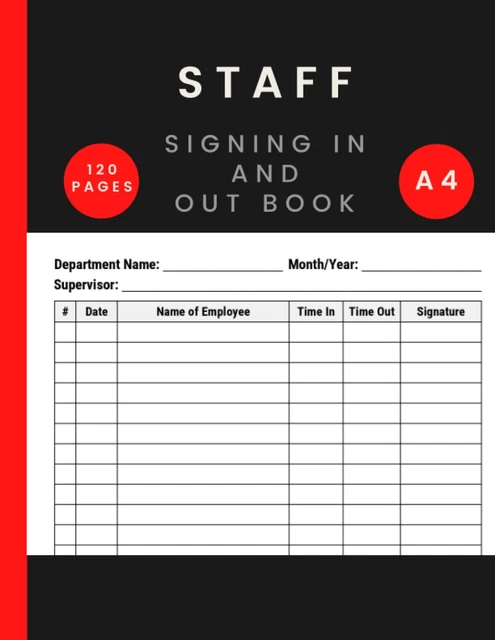 STAFF SIGNING IN And Out Book A4: Employee Sign in Book for Business ...