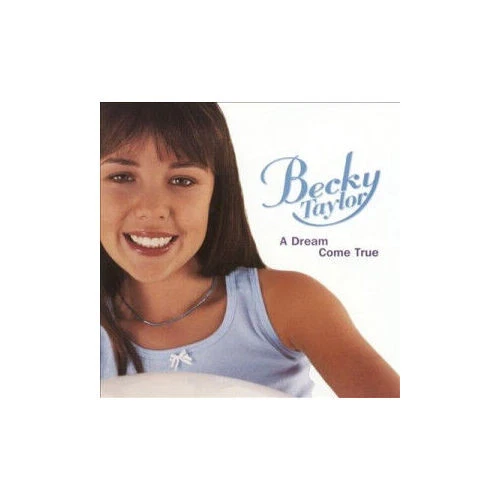 BECKY TAYLOR - A Dream Come True (CD) £7.88 - PicClick UK