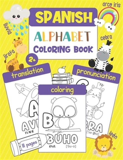 SPANISH ALPHABET COLORING Book: Color & Learn the Spanish Alphabet and ...