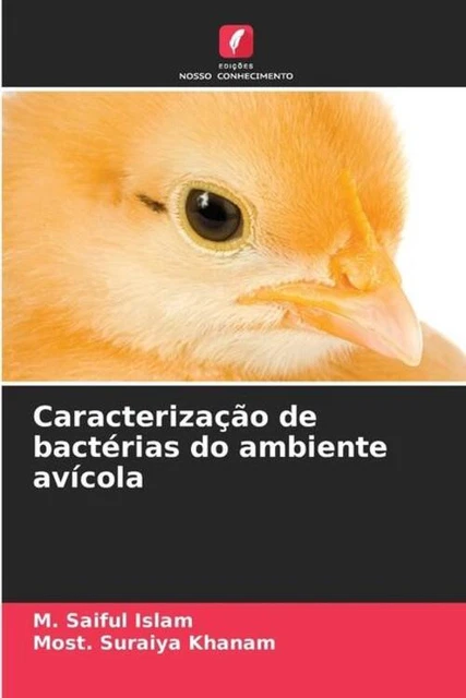 CARACTERIZAÇÃO DE BACTÉRIAS do ambiente avícola M. Saiful Islam (u. a ...