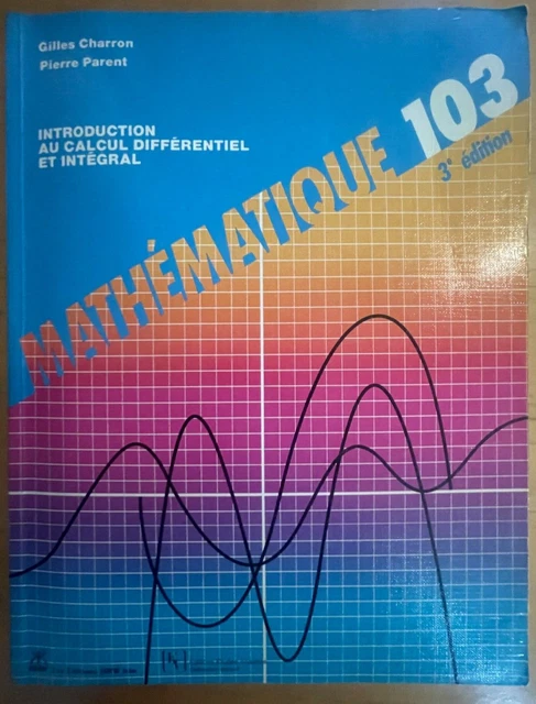 MATHEMATICS 103 INTRODUCTION to Differential and Integral Calculus 3rd ...