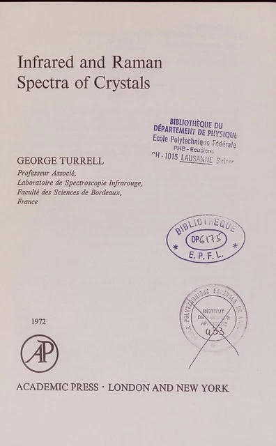 INFRARED AND RAMAN spectra of crystals. Turrell, George: EUR 32,60 ...