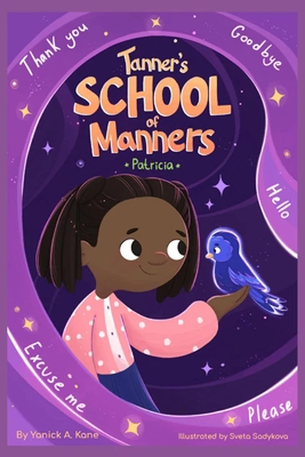 TANNER'S SCHOOL OF Manners- Patricia by Sveta Sadykova Paperback Book ...