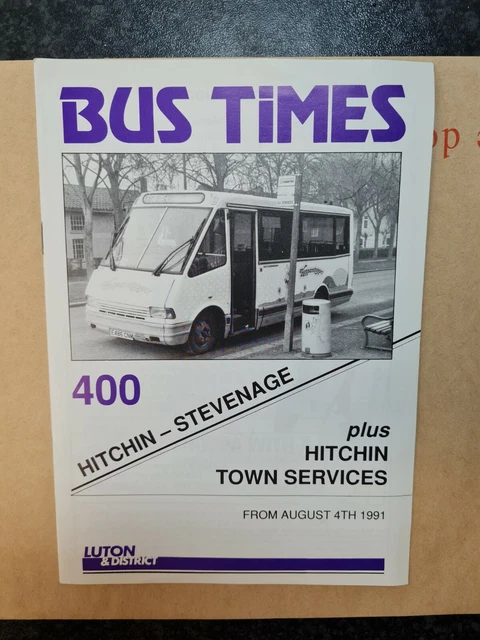 HITCHIN BUS Transport Timetable 400 4/8/1991 Luton & District BQ2.1.7 ...