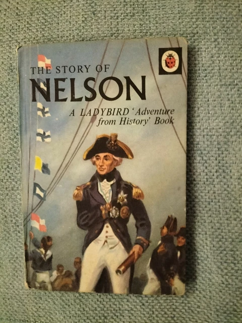 VINTAGE LADYBIRD BOOK The Story Of Nelson Series 561 Matt Cover £6.99 ...