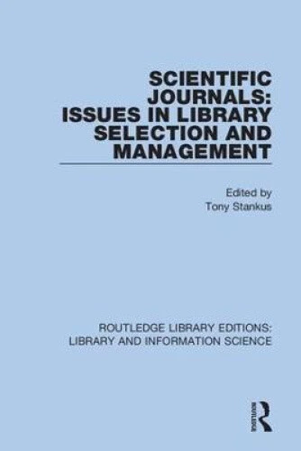 Scientific Journals Issues In Library Selection And Management Routledge Eur 57 38 Picclick Fr