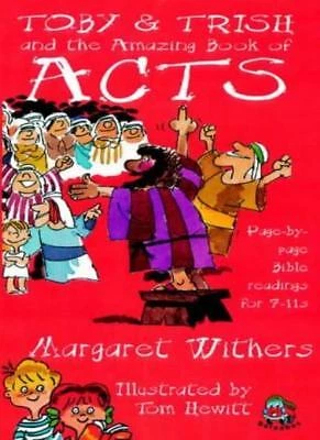TOBY AND TRISH and the Amazing Book of Acts (Toby & Trish) By Margaret ...