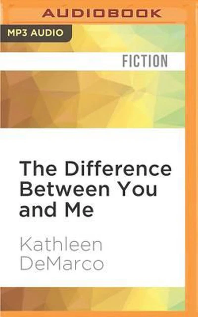 THE DIFFERENCE BETWEEN You and Me by Kathleen DeMarco (English) MP3 CD ...