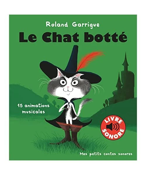 LE CHAT BOTTÉ: 15 animations musicales, Roland, Garrigue EUR 11,67 ...