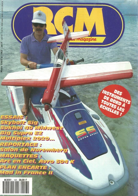 RCM N°143 SKYBOLT Sig/ Sukhoi 40 Midwest/ Big Supra Ez/ Arc En Ciel ...