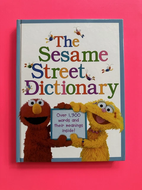 THE SESAME STREET Dictionary (Sesame Street) : Over 1,300 Words and ...