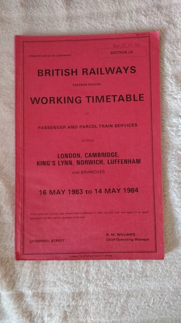 BRITISH RAIL EASTERN Region Working Timetable: Section LB 1983/84 £9.99 ...