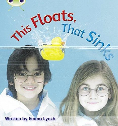 BUG CLUB PHONICS - Phase 3 Unit 9: This Floats, That Sinks - Lynch ...