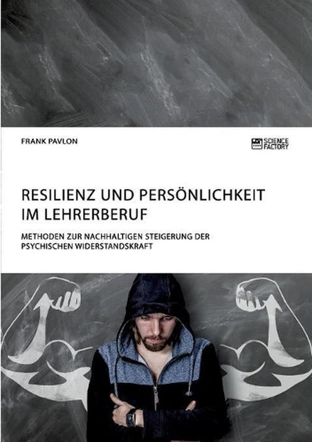 RESILIENZ UND PERSNLICHKEIT im Lehrerberuf. Methoden zur nachhaltigen Steigerung EUR 89,83 ...