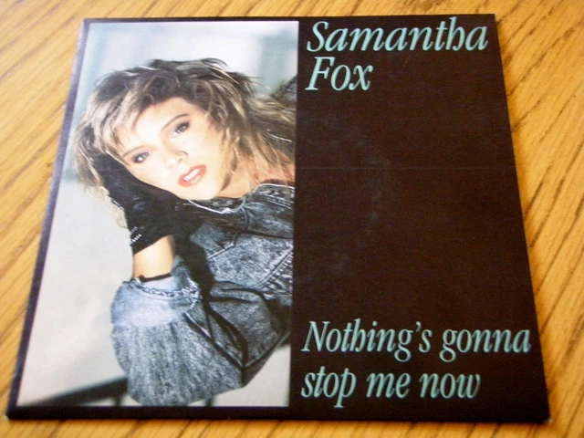 SAMANTHA FOX - Nothing's Gonna Stop Me Now 7" Vinyl Ps £2.39 - PicClick UK