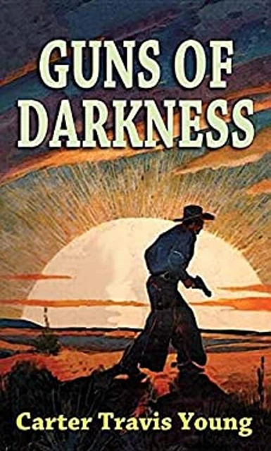 GUNS OF DARKNESS Reliure Bibliothèque Carter Travis Young EUR 4,57 - PicClick FR