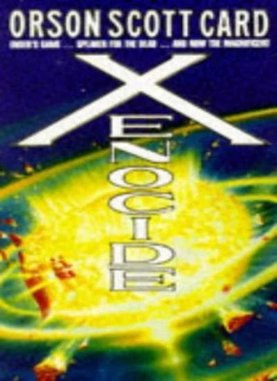 XENOCIDE: BOOK 3 of the Ender Saga By Orson Scott Card. 9780099525004 ...