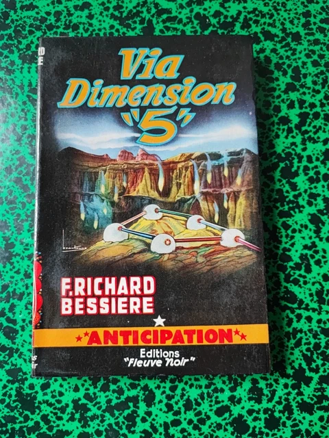 ANTICIPATION FLEUVE NOIR Fusée Via dimension 5 N° 101 Bessière TBE RARE ...