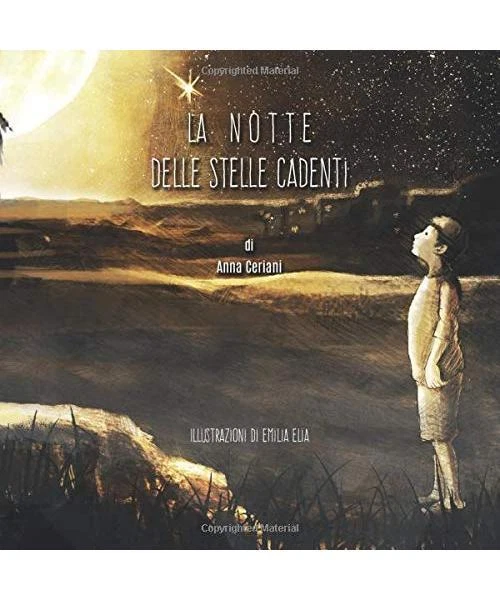 LA NOTTE DELLE stelle cadenti, Ceriani, Anna EUR 9,49 - PicClick FR