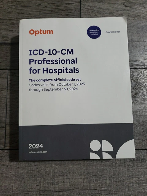 OPTUM 2024 ICD-10-CM Professional for Hospitals, The Complete Official ...