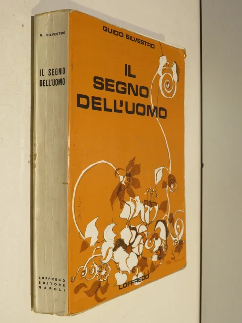 IL SEGNO DELL’UOMO Guido Silvestro Loffredo 1974 Grammatica italiana ...