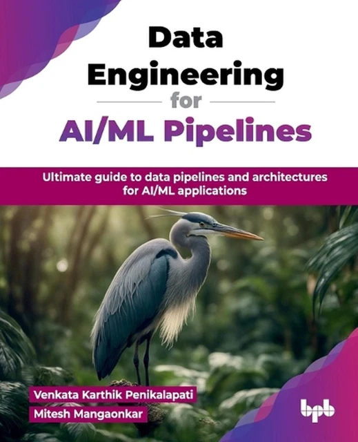 DATA ENGINEERING FOR AI/ML Pipelines: Ultimate guide to data pipelines ...