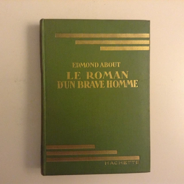 LIVRE RARE ET ancien "Le roman d'un brave homme" (Edmond About), 1935 ...