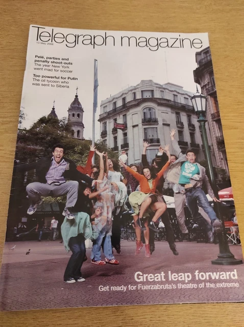 TELEGRAPH MAGAZINE 13TH May 2006, Fuerzabruta's Theatre Of The Extreme ...