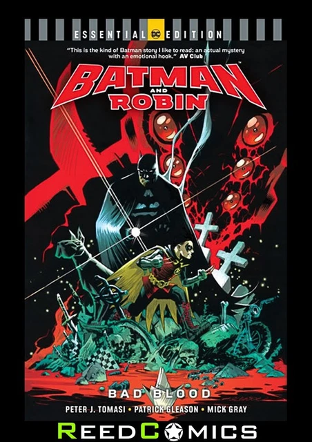 BATMAN AND ROBIN BAD BLOOD ESSENTIAL EDITION GRAPHIC NOVEL Collects ...