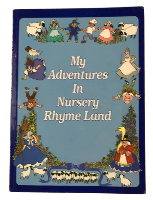 VINTAGE MY ADVENTURES In Nursery Rhyme Land 1992 Book $22.50 - PicClick AU