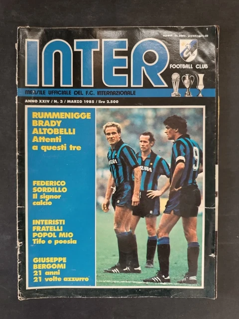 RIVISTA INTER FOOTBALL Club 1985 anno XXIV nr 3 1985 Rumenigge Brady ...