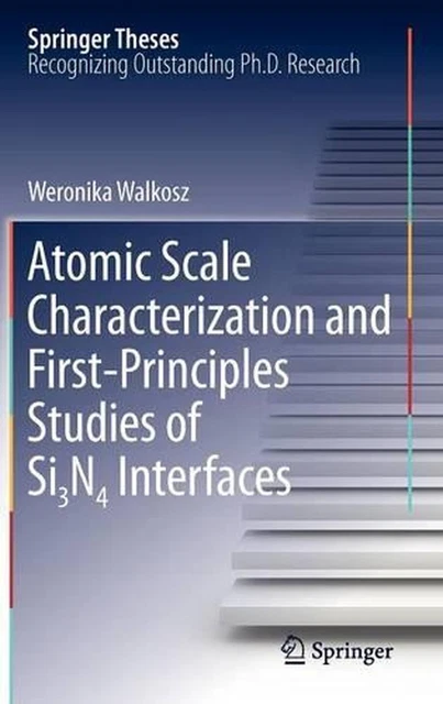 ATOMIC SCALE CHARACTERIZATION and First-Principles Studies of SiN ...