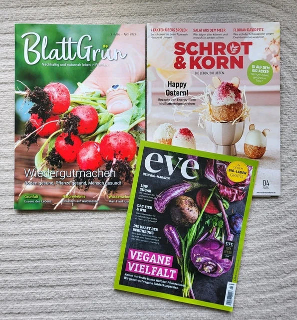 SCHROT & KORN 04 2025 + Zeitschrift eve BIO MAGAZIN Jan Feb BLATTGRÜN ...