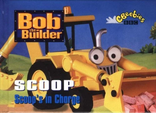 BOB THE BUILDER: Scoop's in Charge (laminated), BBC £4.49 - PicClick UK