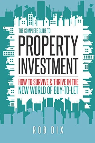 THE COMPLETE GUIDE to Property Investment:..., Dix, Rob £5.49 - PicClick UK