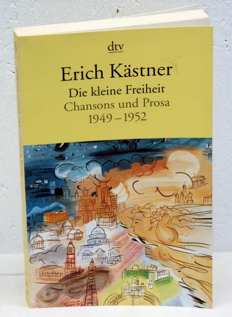 ERICH KÄSTNER - Die kleine Freiheit - Chansons und Prosa 1949-1952 EUR ...
