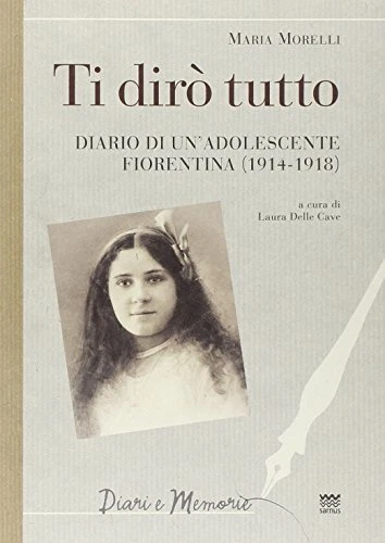 3124858 3302608 LIBRI Maria Morelli - Ti Diro Tutto. Diario Di Un ...