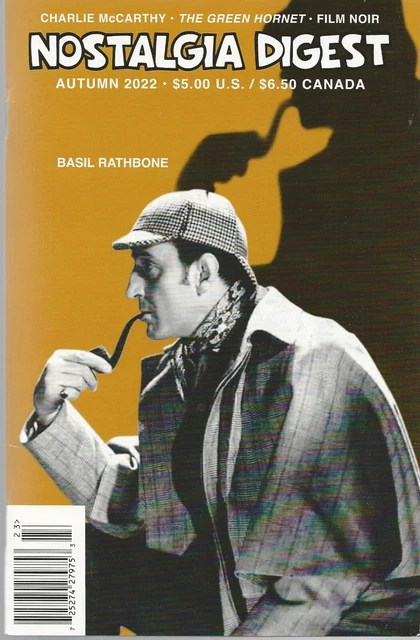 NOSTALGIA DIGEST AUTUMN 2022 Basil Rathbone Charile McCarthy Women of ...