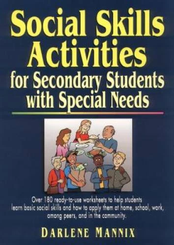 SOCIAL SKILLS ACTIVITIES For Secondary Students With Special Needs 