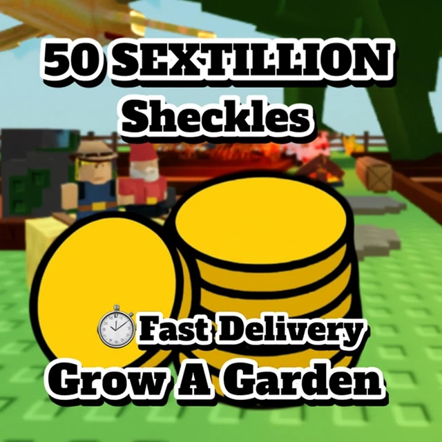50 SEXTILLION SHECKLES💸 (£0.1/1sx) 🔥Grow a garden🌲] Tax Uncovered £4.90 ...