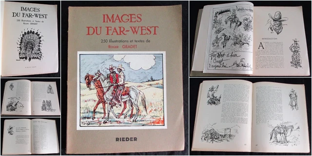 ROGER GRADET. IMAGES du Far-West. 1936. Editions Rieder. 250 ...