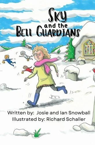 JOSIE SNOWBALL IAN Snowball Sky and the Bell Guardians (Poche) EUR 15 ...