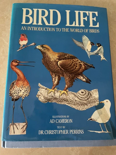 BIRD LIFE: AN Introduction to the World of Birds by Christopher Perrins ...