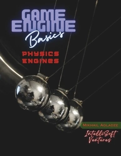 MIKHAIL AGLADZE GAME Engine Basics (Poche) Game Engine Basics EUR 27,53 ...