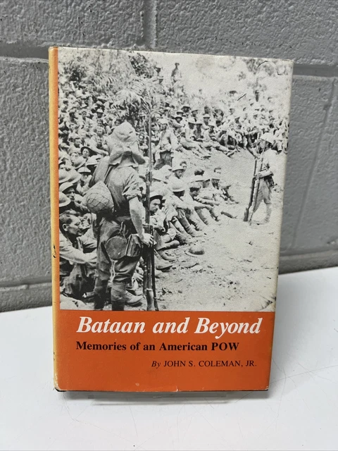 VINTAGE BOOK BATAAN AND BEYOND MEMORIES OF AN AMERICAN POW COLEMAN WAR ...