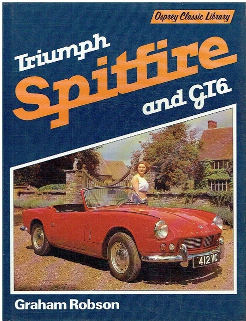TRIUMPH SPITFIRE MKI-IV 1500 Gt6 Mki-Iii '62-81 Design & Production ...