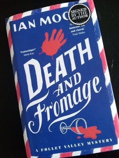 IAN MOORE DEATH and Fromage First Edition SIGNED Hardback. Free Fromage ...