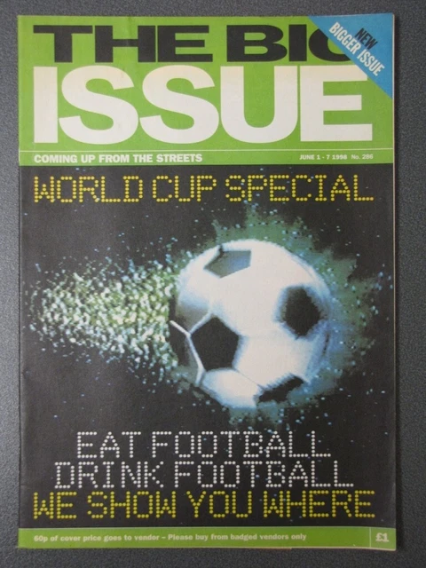 VINTAGE BIG ISSUE MAGAZINE, NO. 286, JUNE 1 1998, WORLD CUP SPECIAL ...